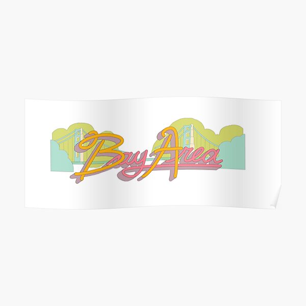 "Retro Bay Area Logo" Poster by iypuff123 | Redbubble