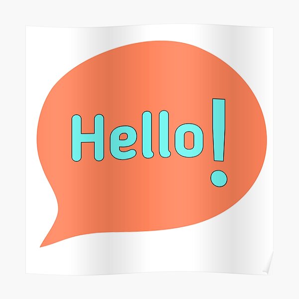 "Hello" Poster for Sale by Raviroshan | Redbubble