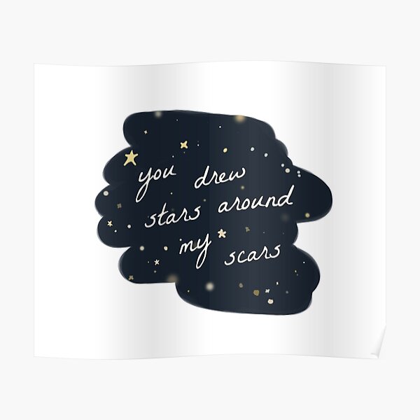 "Taylor Swift: You drew stars around my scars " Poster for Sale by ...