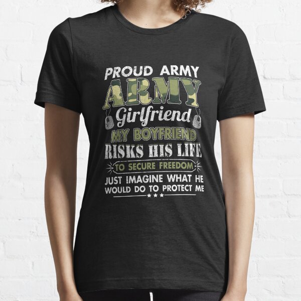 Army Veteran Girlfriend T-Shirts | Redbubble