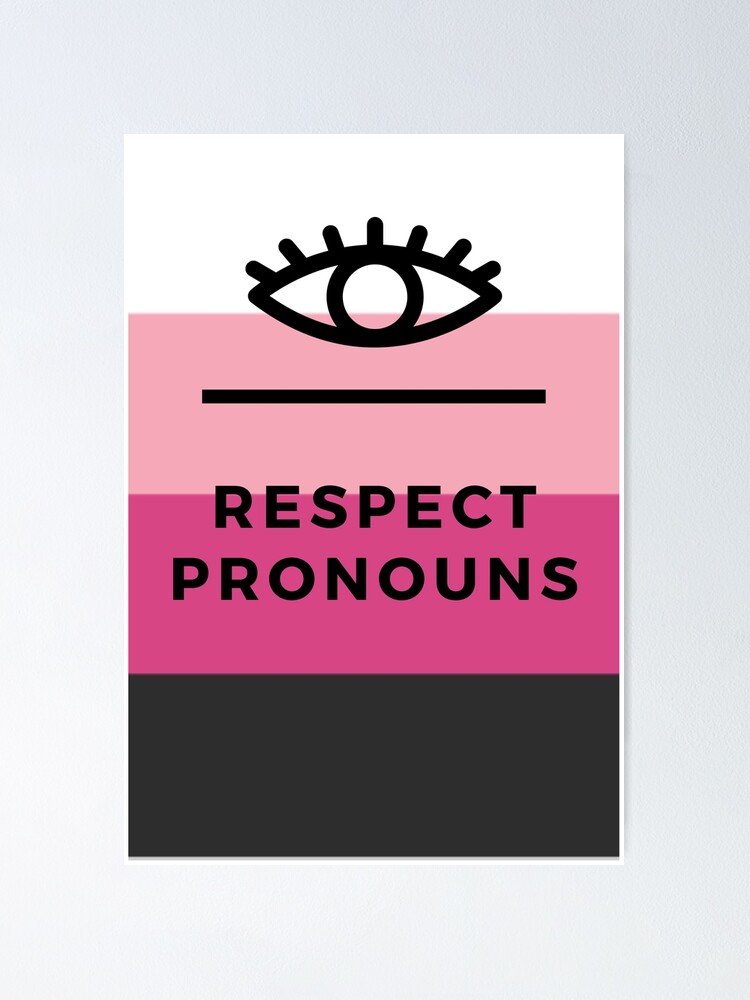 "Respect Pronouns - Rectangle Flag With Eye - Transfeminine" Poster by ...