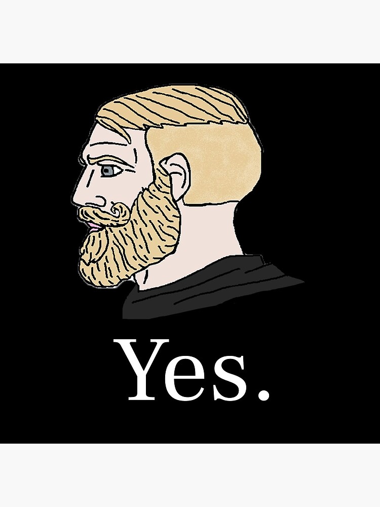 "Yes meme" Poster by roflandota | Redbubble