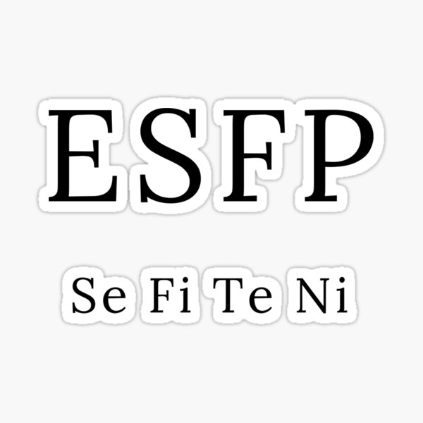 "ESFP MBTI with Cognitive Functions" Sticker by TheGeckoKing | Redbubble