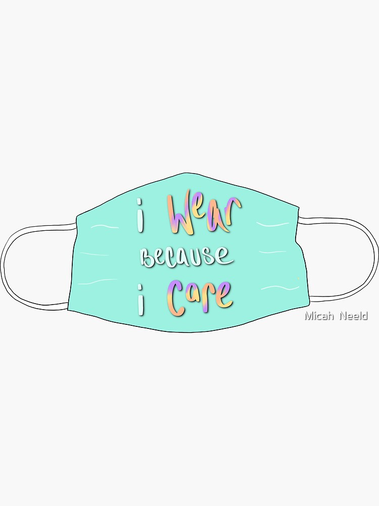 "wearing is caring " Sticker for Sale by micahneeld | Redbubble