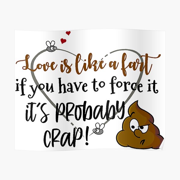 "Love is Crap!" Poster for Sale by KissingFrogs | Redbubble