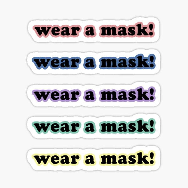 "wear a mask! pack" Sticker by rubiochoa | Redbubble