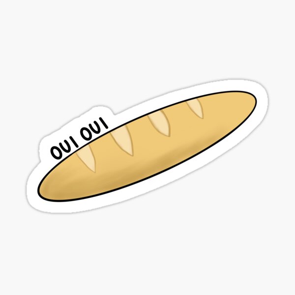 "Oui Oui Baguette" Sticker for Sale by 2liusers | Redbubble