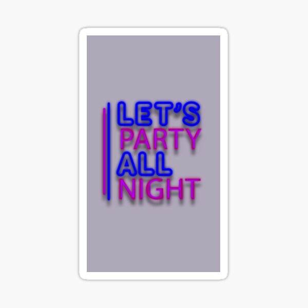 "Let's party " Sticker for Sale by Masidul151 | Redbubble