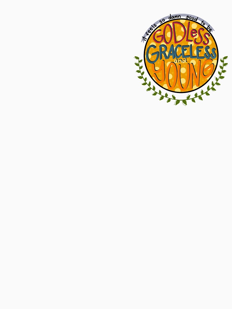 "The Glorious Sons - Godless, Graceless, & Young" T-shirt for Sale by ...