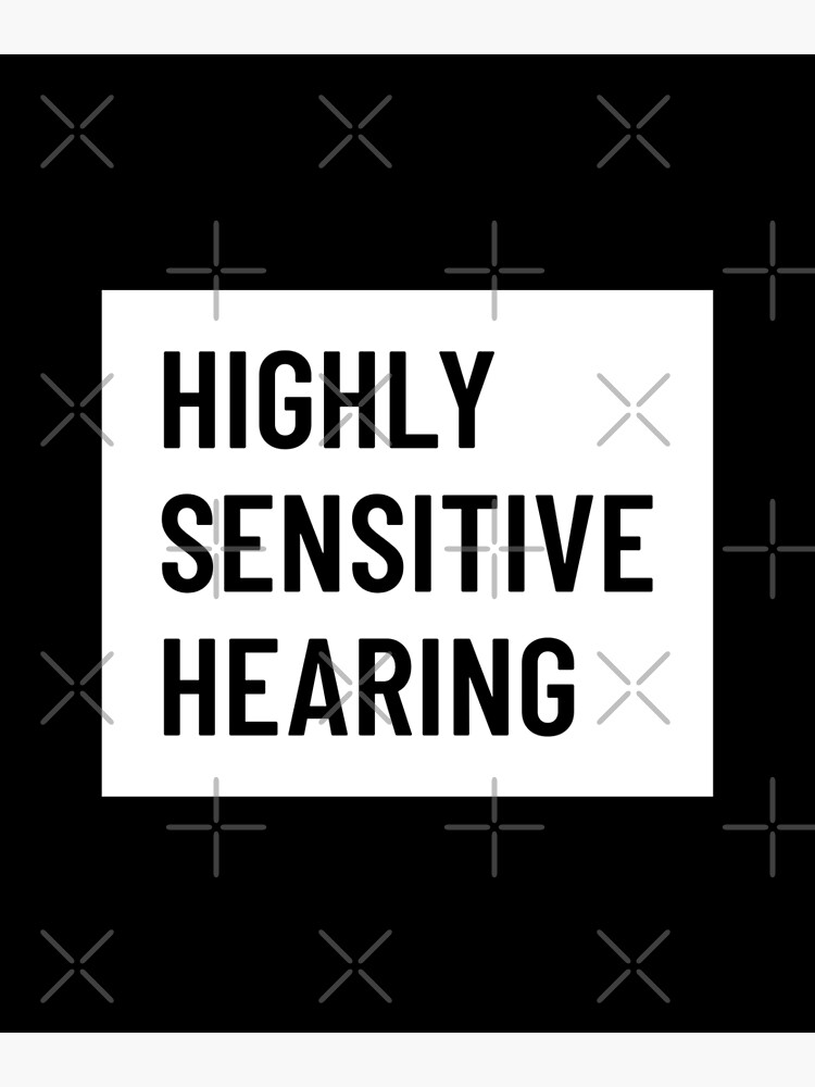 "Highly Sensitive Hearing - Auditory Processing Disorder, related ...