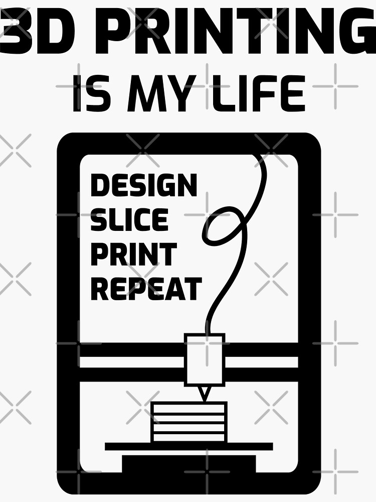 "3d Printing " Sticker by TastefulTees | Redbubble