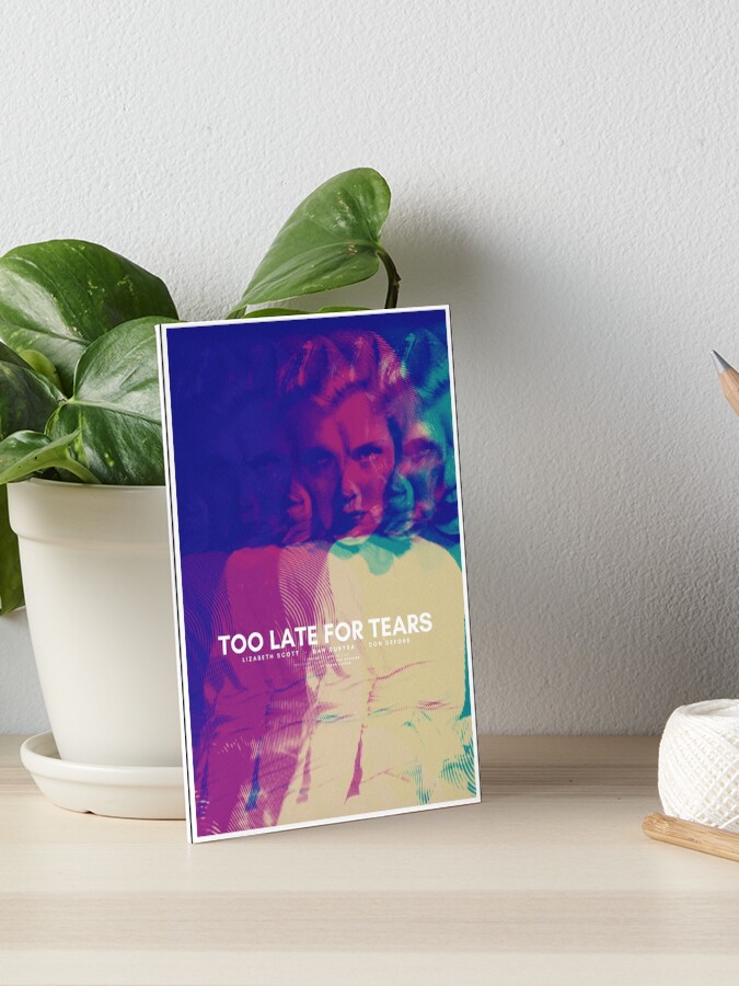 "Too Late For Tears (1949) - Movie poster design" Art Board Print for ...