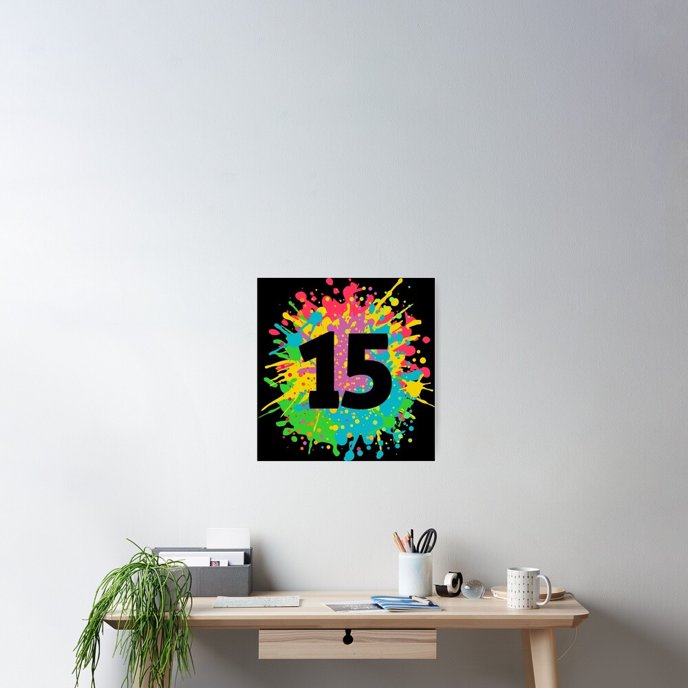 "15th birthday for teens, girls, boys, number 15 in paint splashes ...