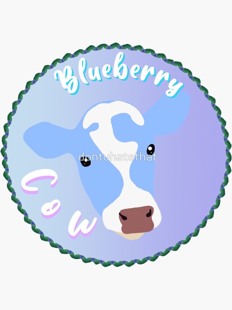 "Blueberry cow" Sticker by dontuhatethat | Redbubble
