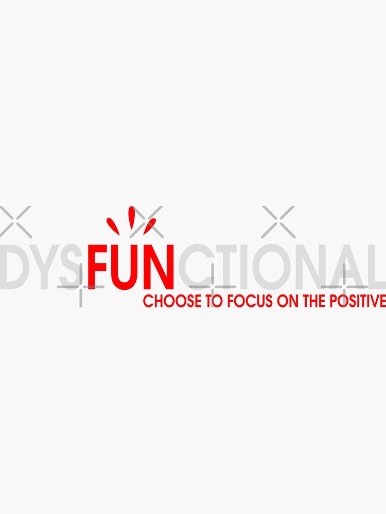 "Dysfunctional fun" Sticker by Niccycreations | Redbubble