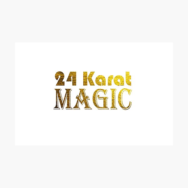 24k Magic Wall Art | Redbubble