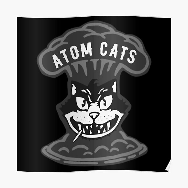 "Atom cats high quality black and white" Poster by Geempah | Redbubble