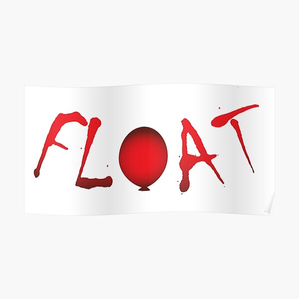 Youll Float Too Posters | Redbubble