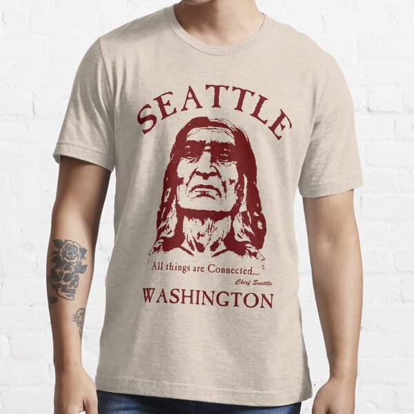 "Chief Seattle" T-shirt for Sale by GUS3141592 | Redbubble | chief ...