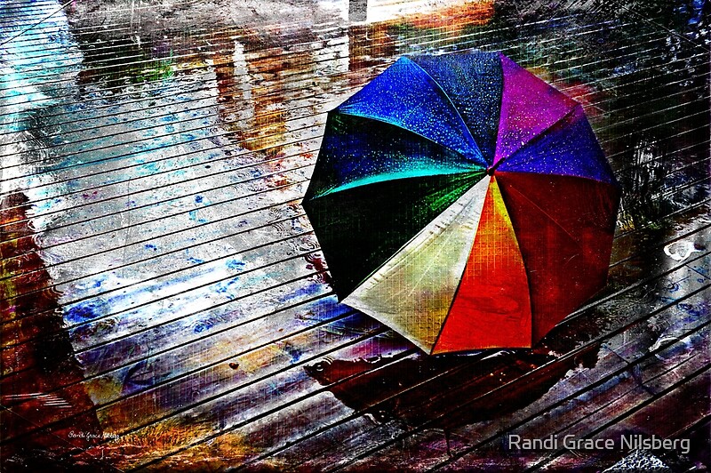 "It's Raining Again" by Randi Grace Nilsberg | Redbubble