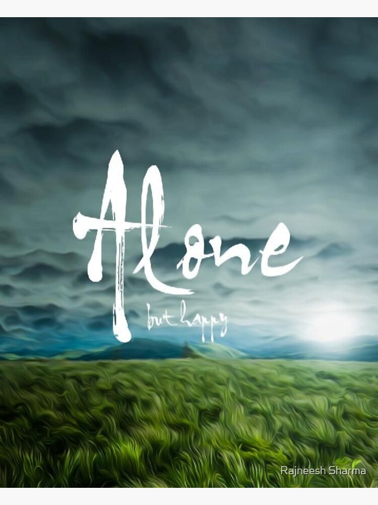 "Alone But Happy" Sticker for Sale by Cooldudeamrit | Redbubble