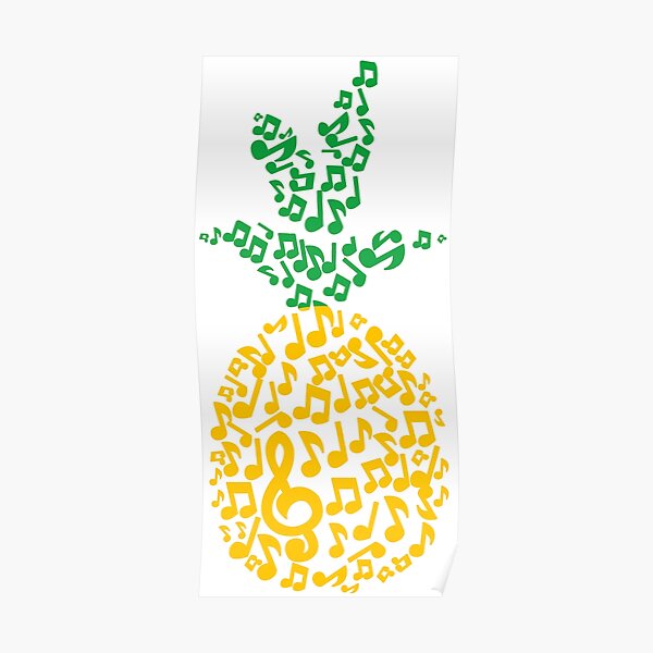 "Pineapple musical notes" Poster for Sale by nmdesigns1 | Redbubble