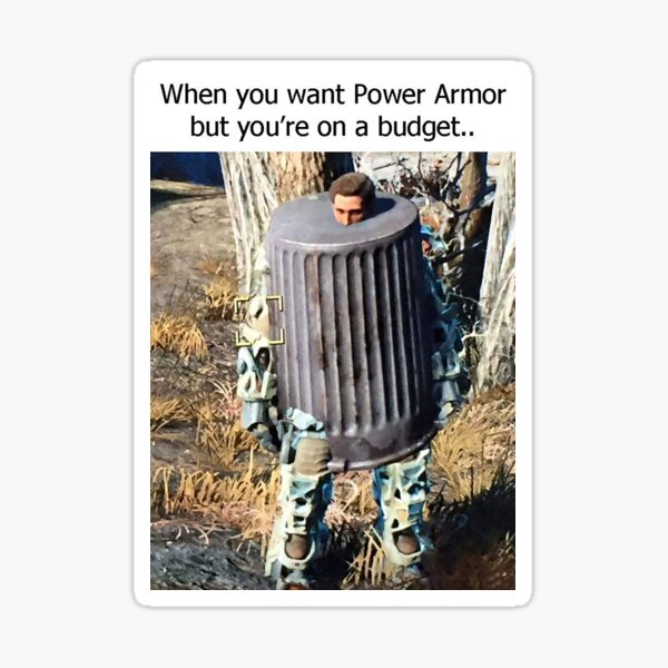 "Budget Power Armor" Sticker for Sale by ThatAintFalco | Redbubble