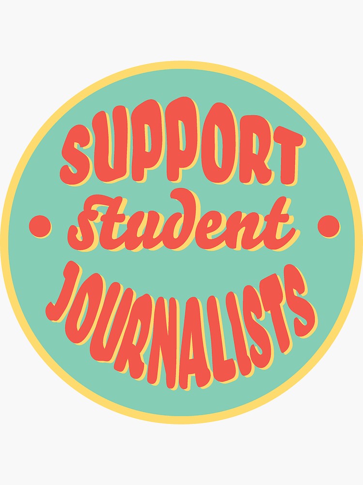 "Support Student Journalists" Sticker for Sale by the-pigeon | Redbubble