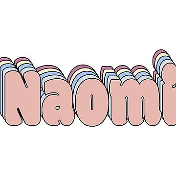 "Naomi Name " Art Board Print for Sale by ashleymanheim | Redbubble