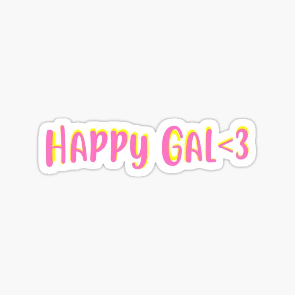 "happy gal sticker" Sticker by libbyychaffin | Redbubble