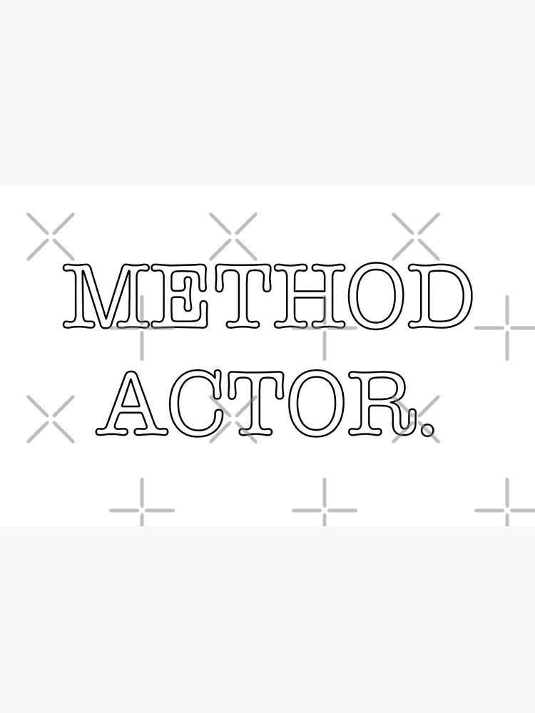 "METHOD ACTOR (black outline)" Art Print for Sale by ALB101-Designs ...