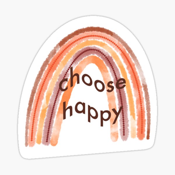 "Choose Happy " Sticker by lovealatteco | Redbubble