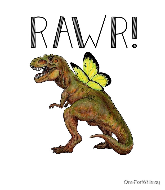 "RAWR!" by OneForWhimsy | Redbubble