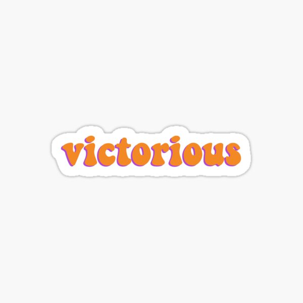 "Victorious " Sticker by frannyrayner | Redbubble