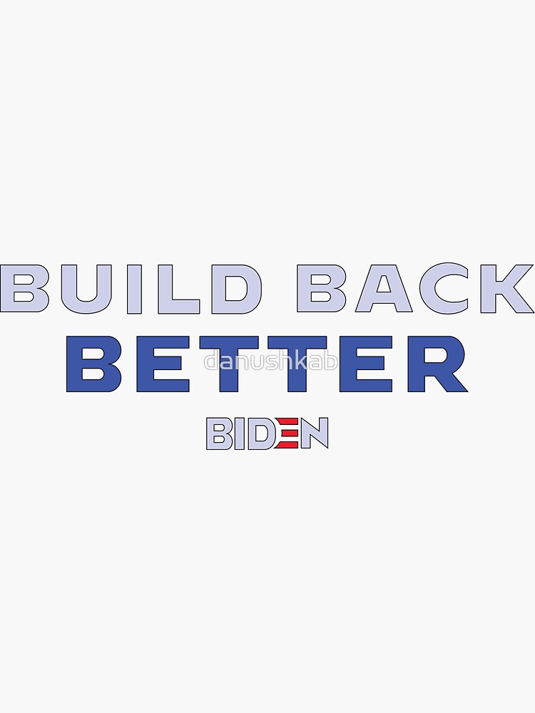 "Joe Biden presidential Campaign,Biden President,Build back better ...