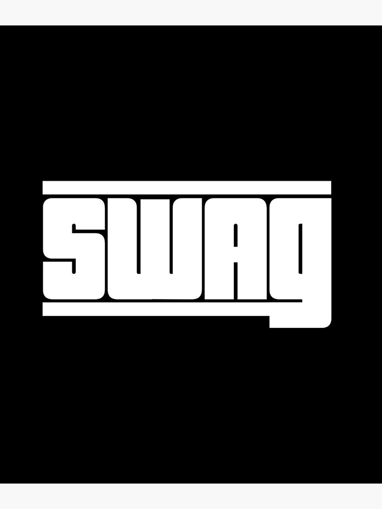 "SWAG - White" Poster by 8-COUNT | Redbubble