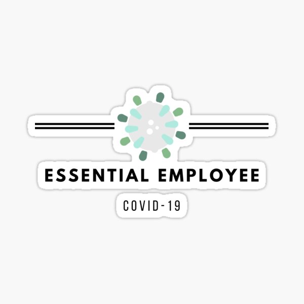 "COVID-19 Essential Employee" Sticker for Sale by jordancahoon | Redbubble