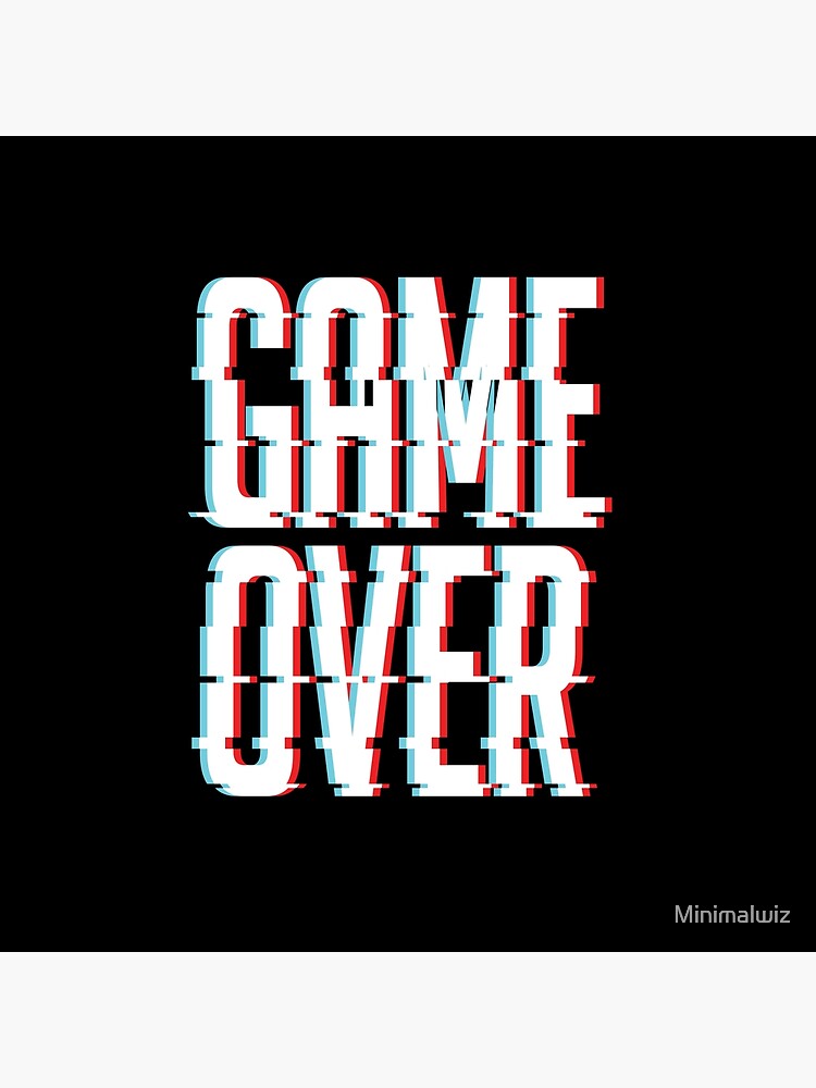 "Game Over | Cool Gamer | Gamer Sayings |" Poster for Sale by ...
