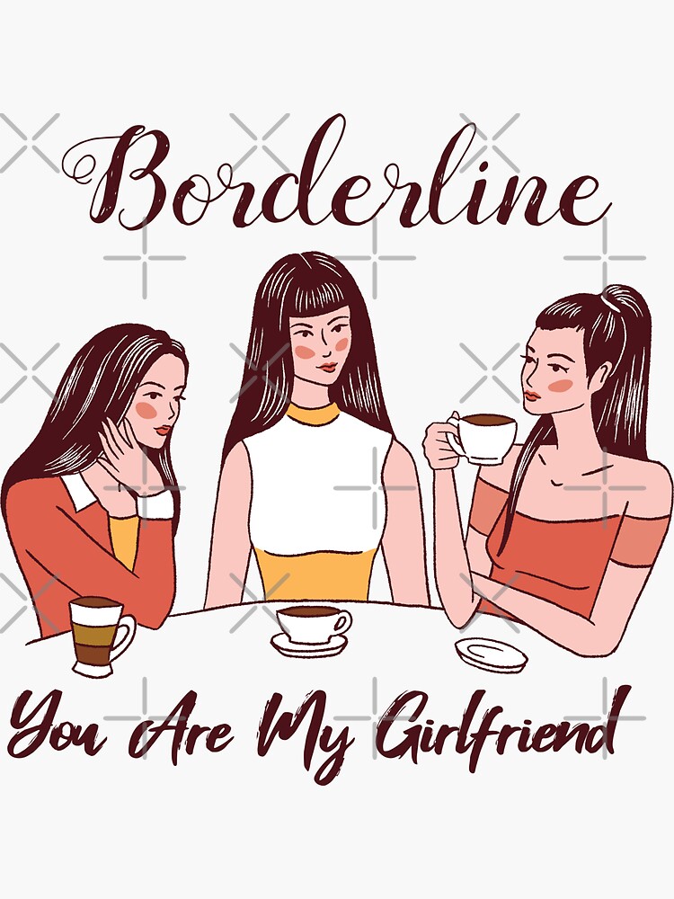 "Borderline." Sticker by emphatic | Redbubble
