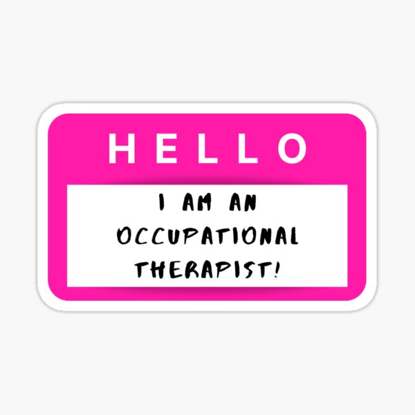 "Occupational Therapist- Pink Name Tag" Sticker for Sale by ...
