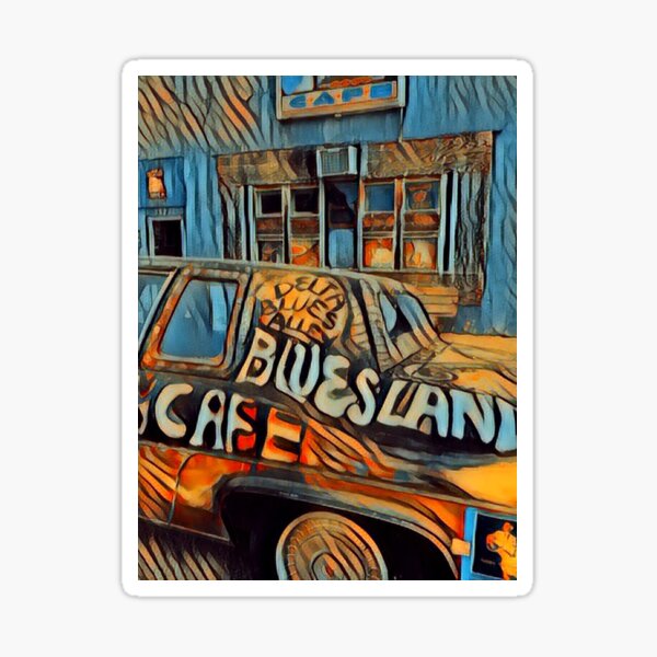 Bluesland Cafe Clarksdale Mississippi Usa Sticker For Sale By