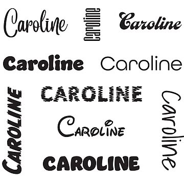 "Caroline BLACK & WHITE Name Sticker or Magnet collection" Sticker for ...
