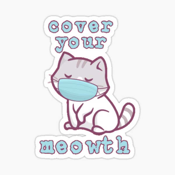"Cover Your Meowth, Kitten Wearing A Face Mask Cats Mask Up! Cat ...
