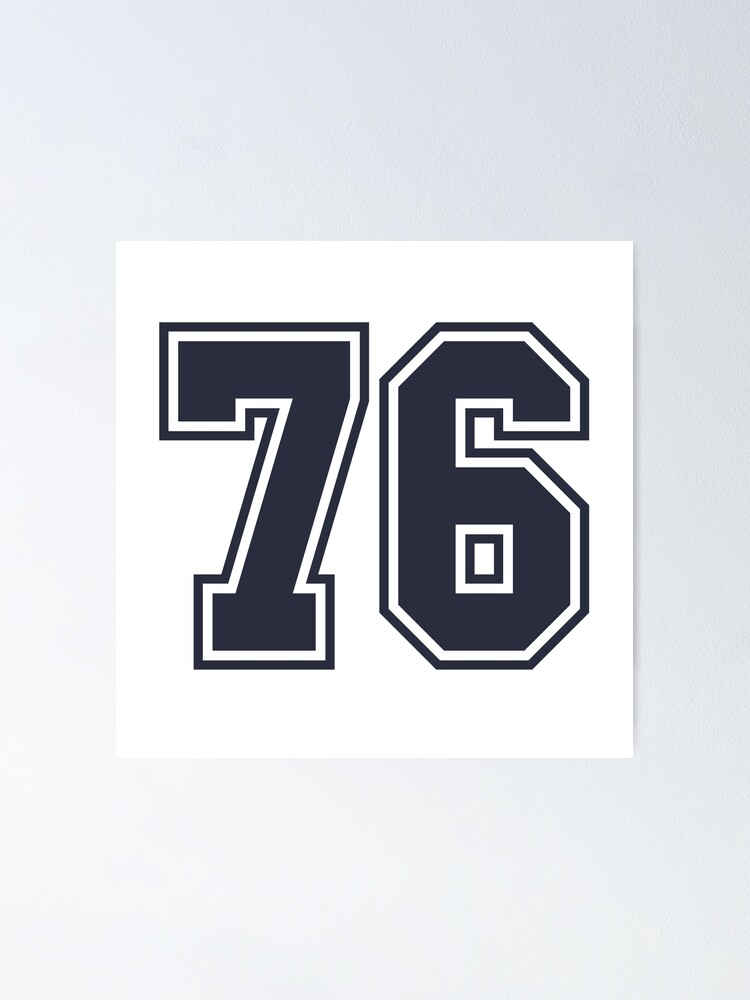 "76 Sports Number Seventy-Six" Poster by HelloFromAja | Redbubble