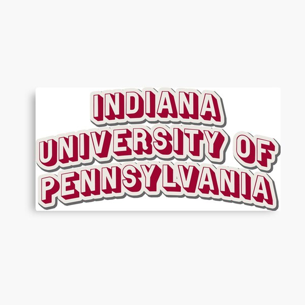 "Indiana University Of Pennsylvania " Canvas Print for Sale by ...