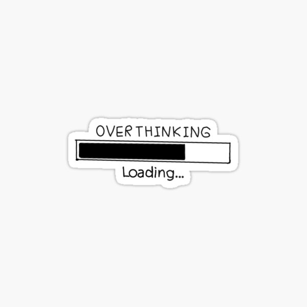 ""Overthinking" sticker " Sticker by MS3design | Redbubble