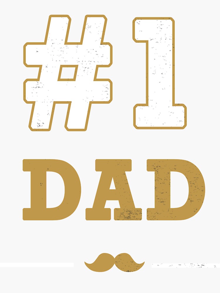 "#1 Dad, number 1 dad" Sticker for Sale by cambuul | Redbubble