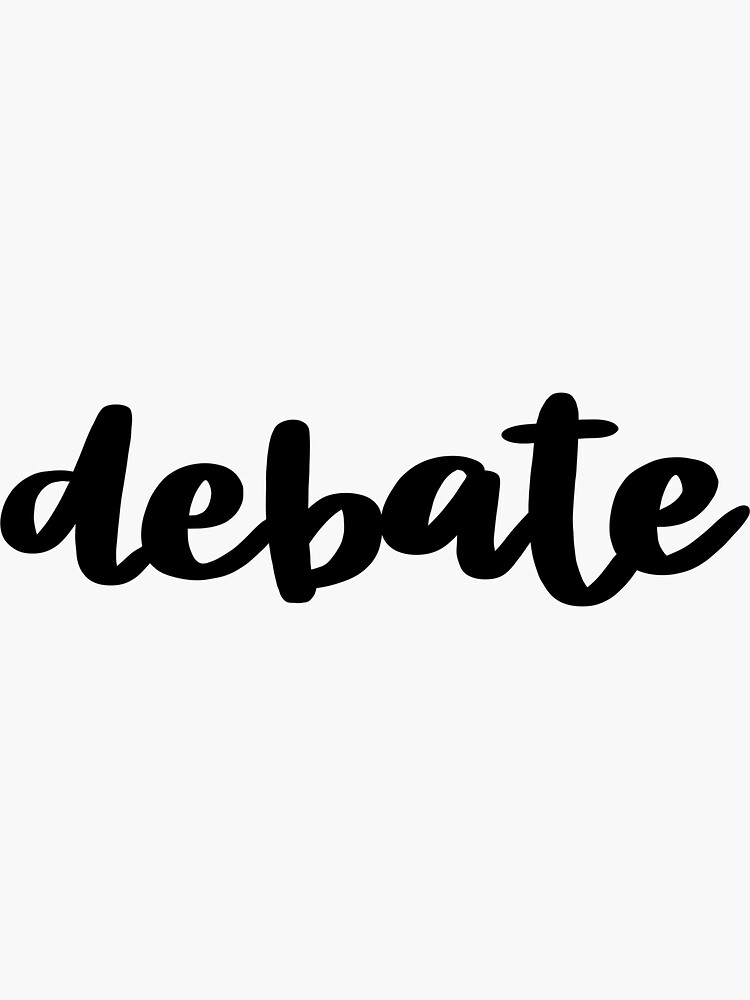 "Debate" Sticker for Sale by elaina2005 | Redbubble