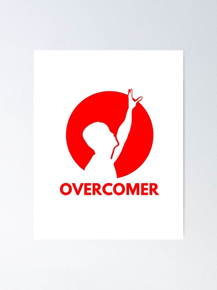 "Overcomer" Poster by zsheeps | Redbubble