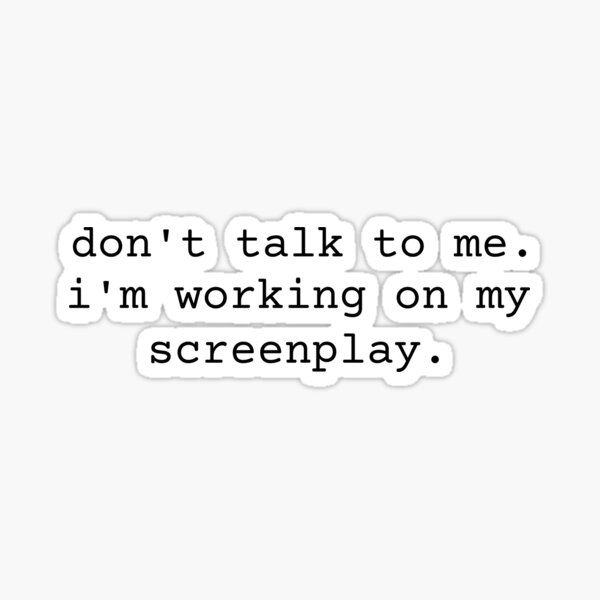"screenplay" Sticker by CosmosStickers | Redbubble